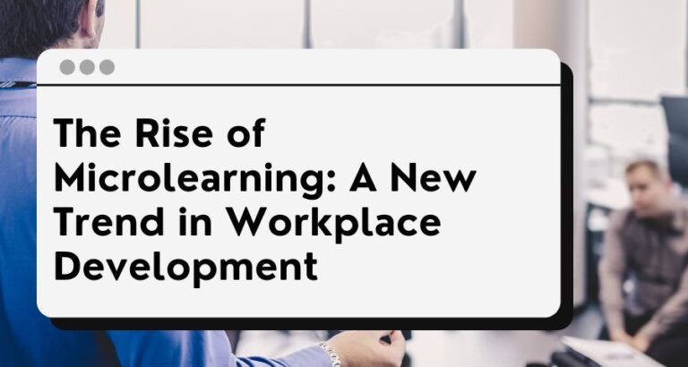 The Rise of Microlearning: A New Trend in Workplace Development - The ...