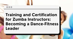 Training and Certification for Zumba Instructors: Becoming a Dance-Fitness Leader - The Singaporean