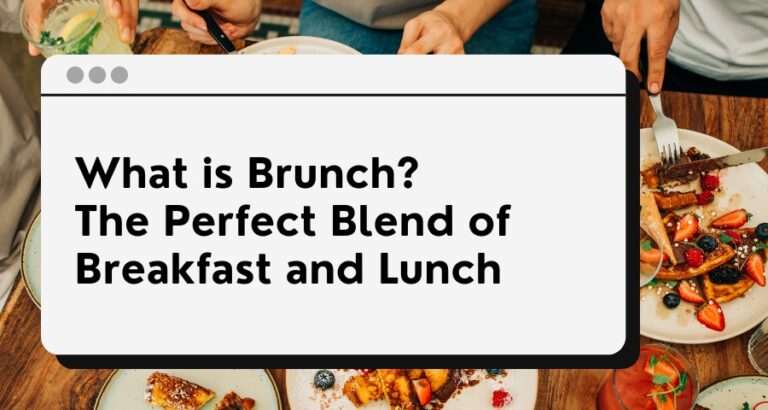 What is Brunch? The Perfect Blend of Breakfast and Lunch - The Singaporean