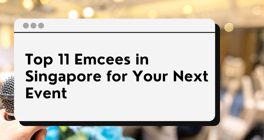 Top 11 Emcees in Singapore for Your Next Event - The Singaporean